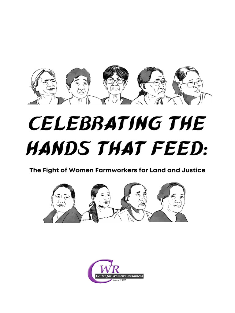 Celebrating The Hands That Feed The Fight of Women Farmworkers For Land ...
