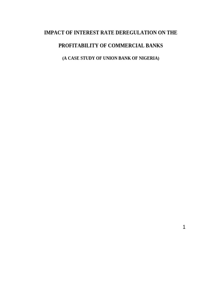 Impact of Interest Rate Deregulation On The Profitability of Commercial ...