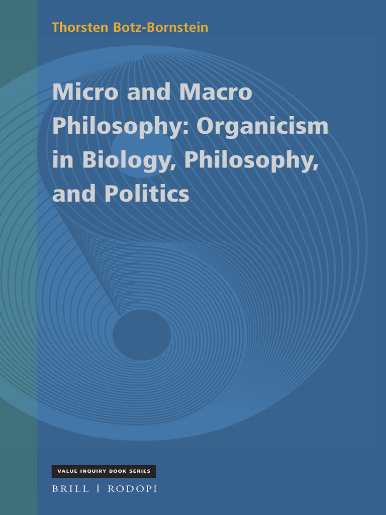 Micro and Macro Philosophy Organicism in Biology, Philosophy, And | PDF ...
