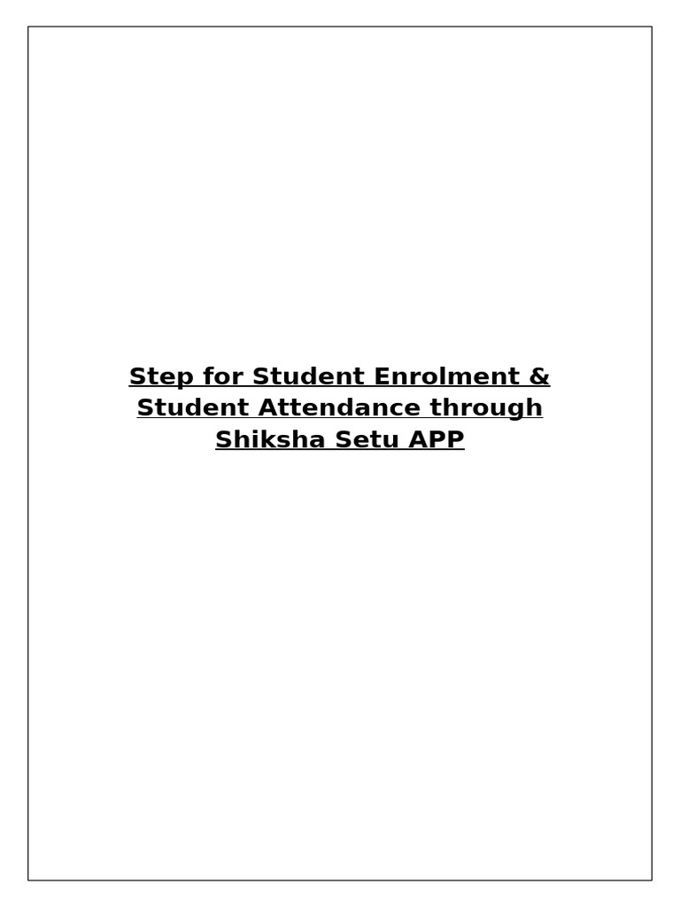 Step For Enrollment & Attendance in Shiksha Setu-1 | PDF