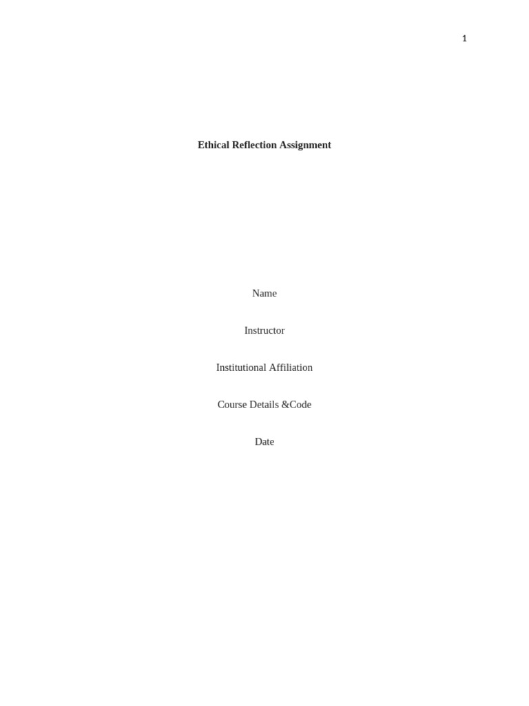 Ethical Reflection Assignment | PDF | Confidentiality | Decision Making