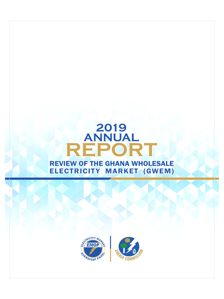 2019 Annual Report Review of The Ghana Wholesale Electricity Market ...