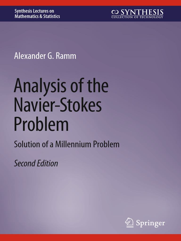 Analysis of The Navier-Stokes Problem: Alexander G. Ramm | PDF | Navier–Stokes Equations ...