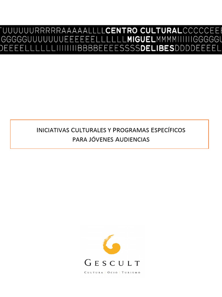 Iniciativas Culturales y Programas Específicos para Jóvenes Audiencias ...