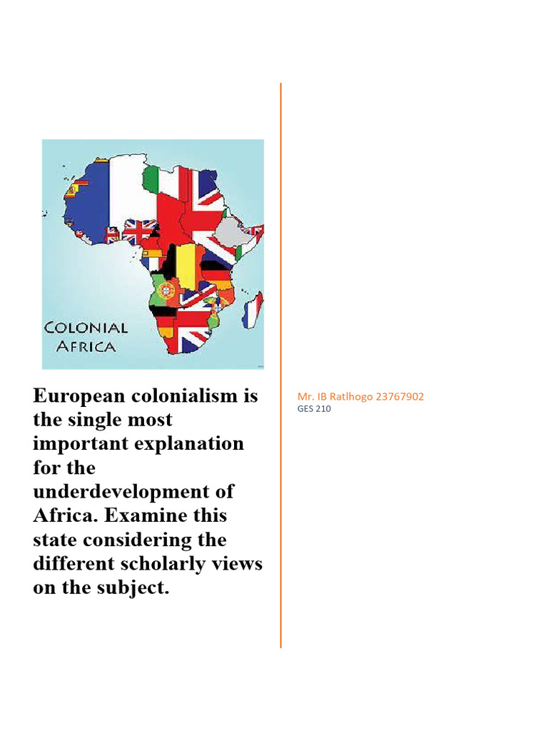 European Colonialism Is The Single Most Important Explanation For The ...