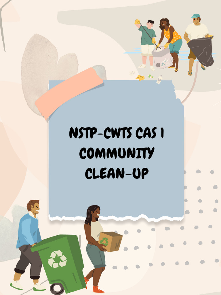 NSTP-CWTS Cas 1 Community Clean-Up - 20241022 - 204431 - 0000 | PDF
