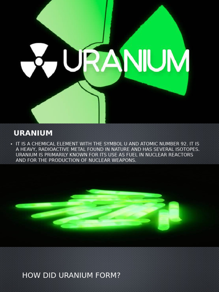 Uranium: Properties, Uses, and Formation | PDF
