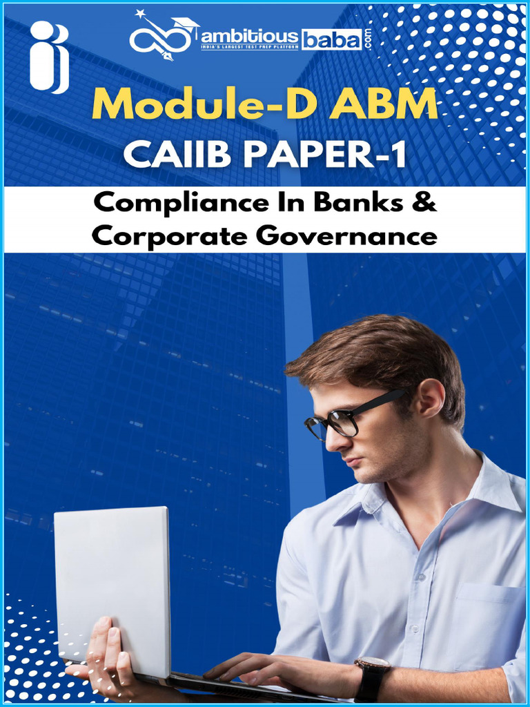 Caiib Paper 1 Abm Module D Compliance in Banks Corporate Governance | PDF | Internal Audit ...