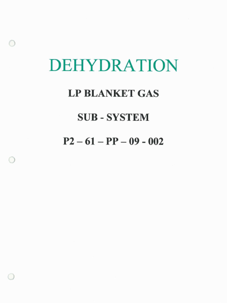 Dehydration, LP Blanket Gas, Sub-System P2-61-PP-09-002 | PDF