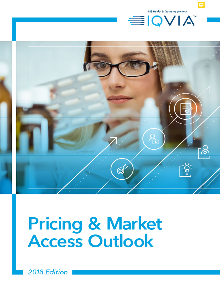 IQVIA, 2018 Pricing Market Access Outlook 2018 | PDF | Pharmaceutical ...