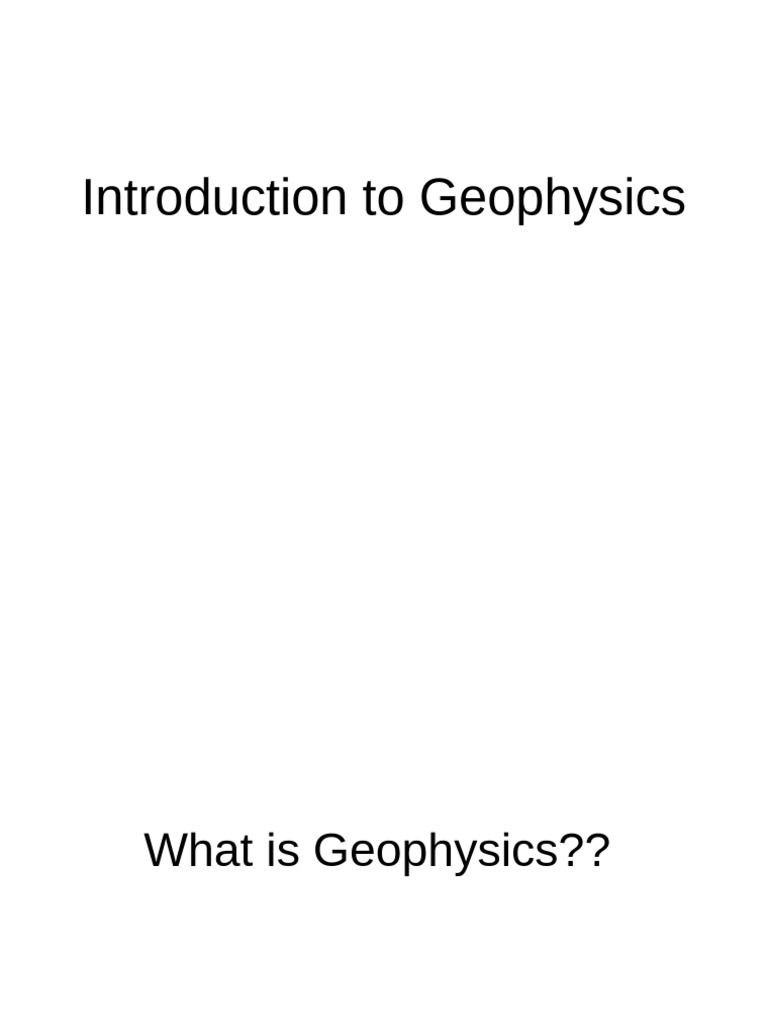 01 intruduction geophysics | PDF | Earth Sciences | Geophysics