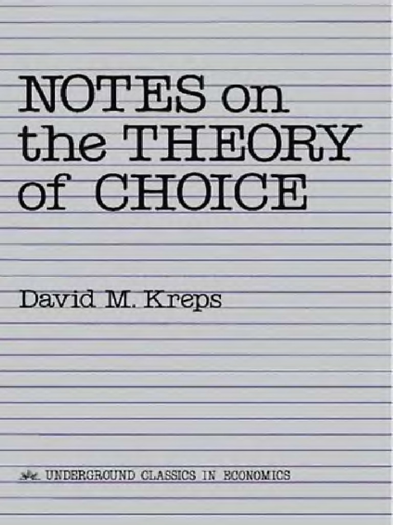 David Kreps - Notes On The Theory of Choice-Westview Press (1988) | PDF