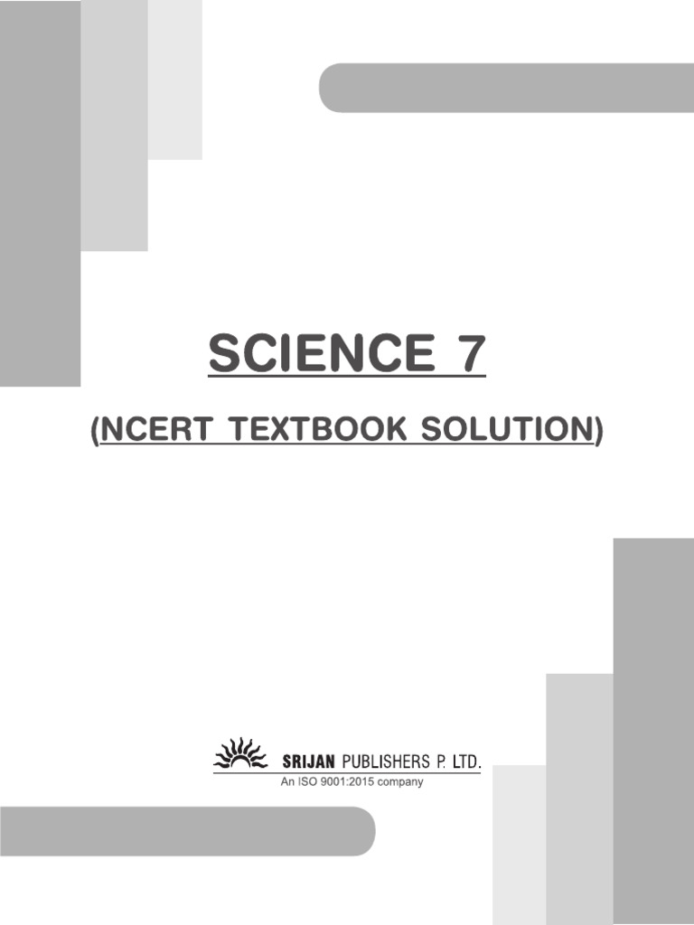 Science 7 NCERTTextbookSolution | PDF