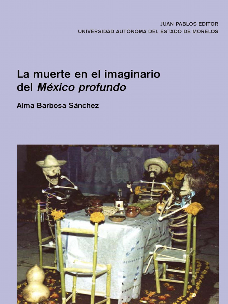 Alma Barbosa - La Muerte en El Imaginario Del México Profundo | PDF ...