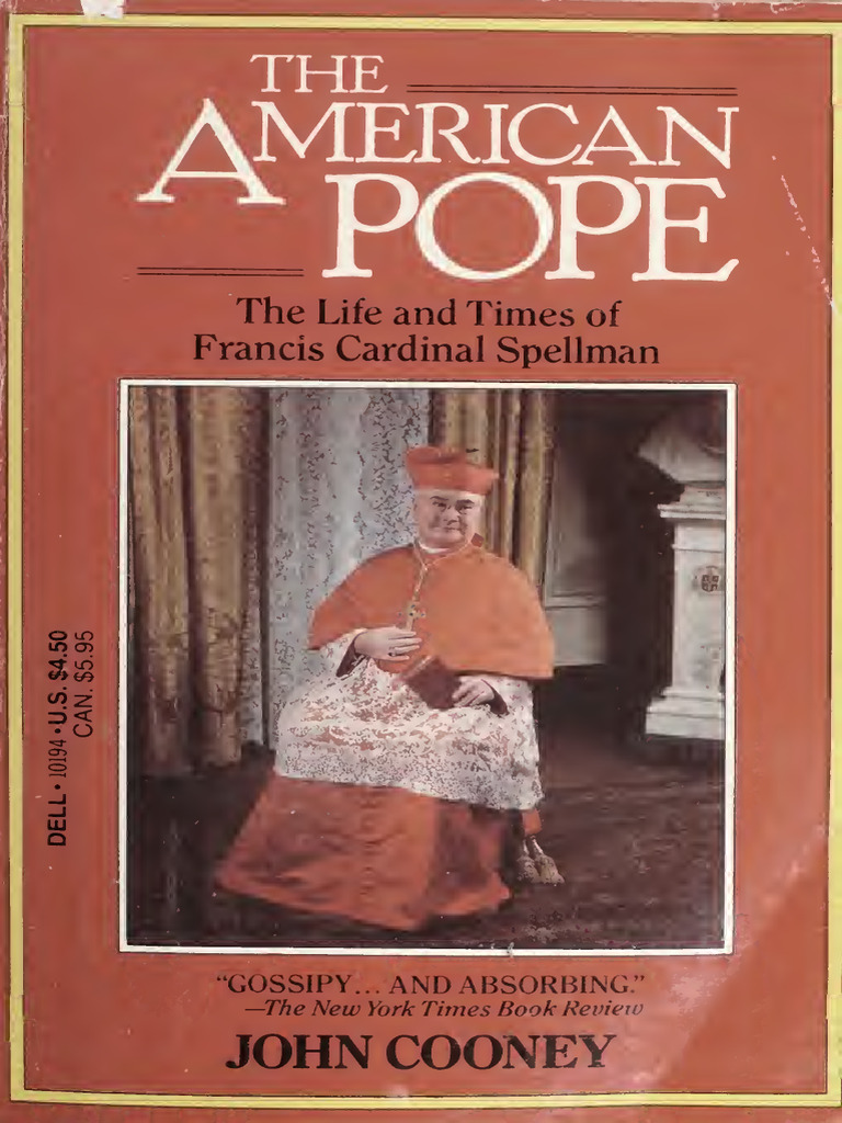 The American Pope: Life and Times of Francis Cardinal Spellman | PDF ...