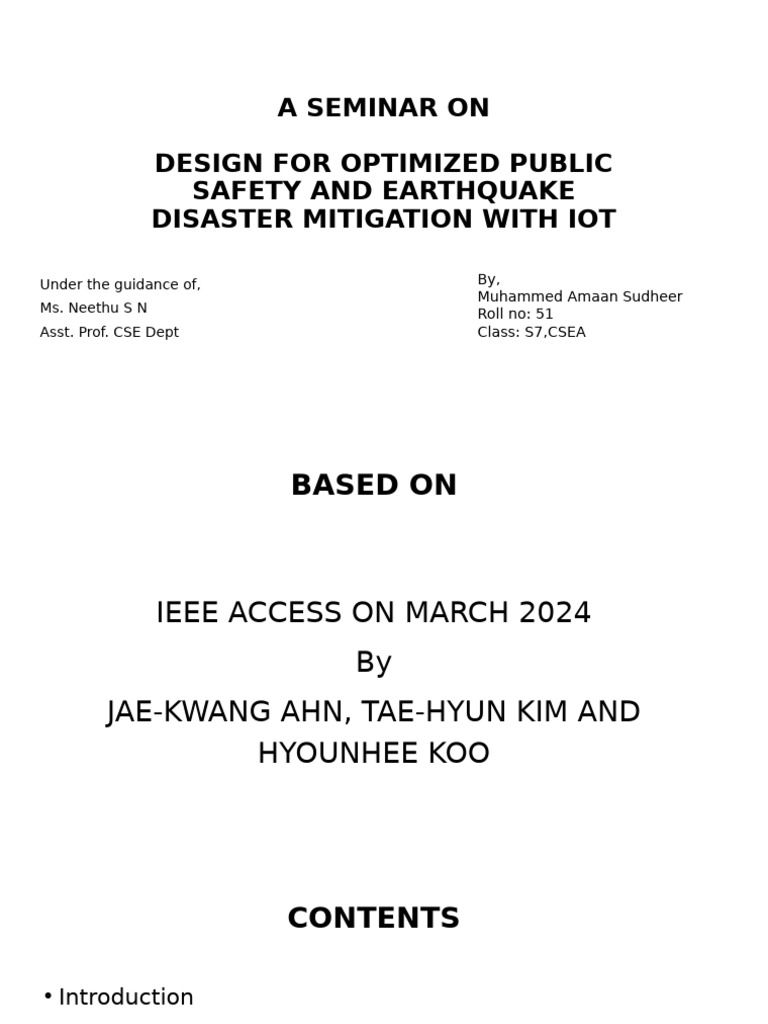 Design For Optimized Public Safety And Earthquake Disaster Mitigation