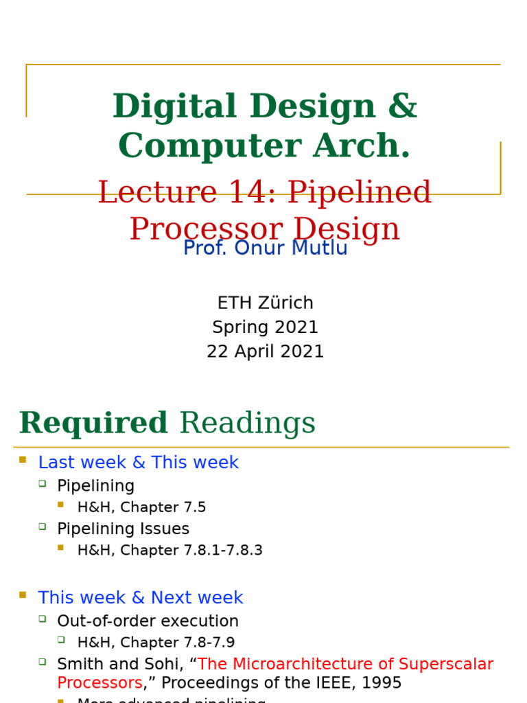 Onur Digitaldesign - Comparch 2021 Lecture14 Pipelined Processor Design Afterlecture | PDF ...