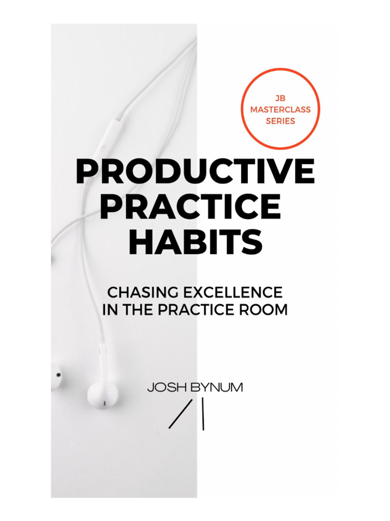 Productive Practice Habits | PDF | Trombone | Tempo