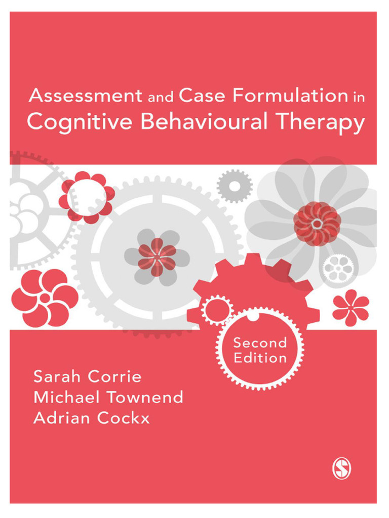 Assessment and Case Formulation in Cognitive Behavioural Therapy | PDF ...