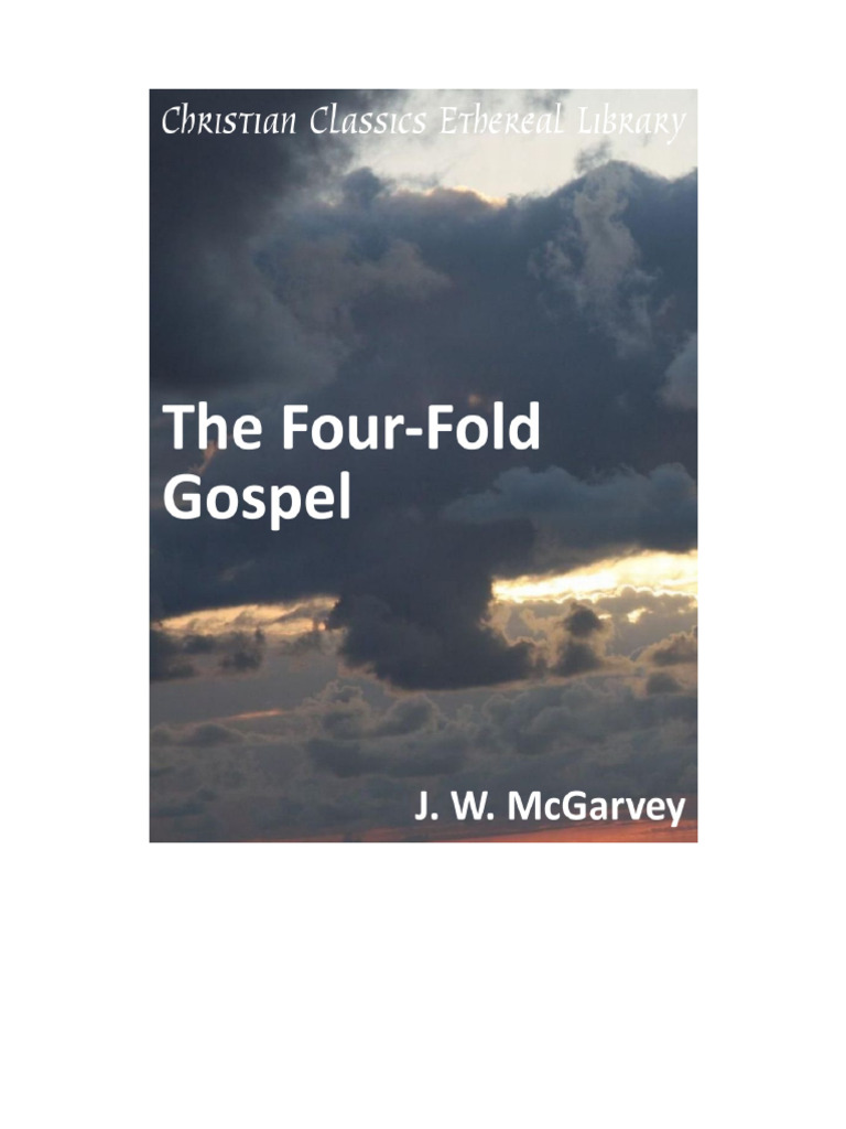 McGarvey. The Four-Fold Gospel | PDF