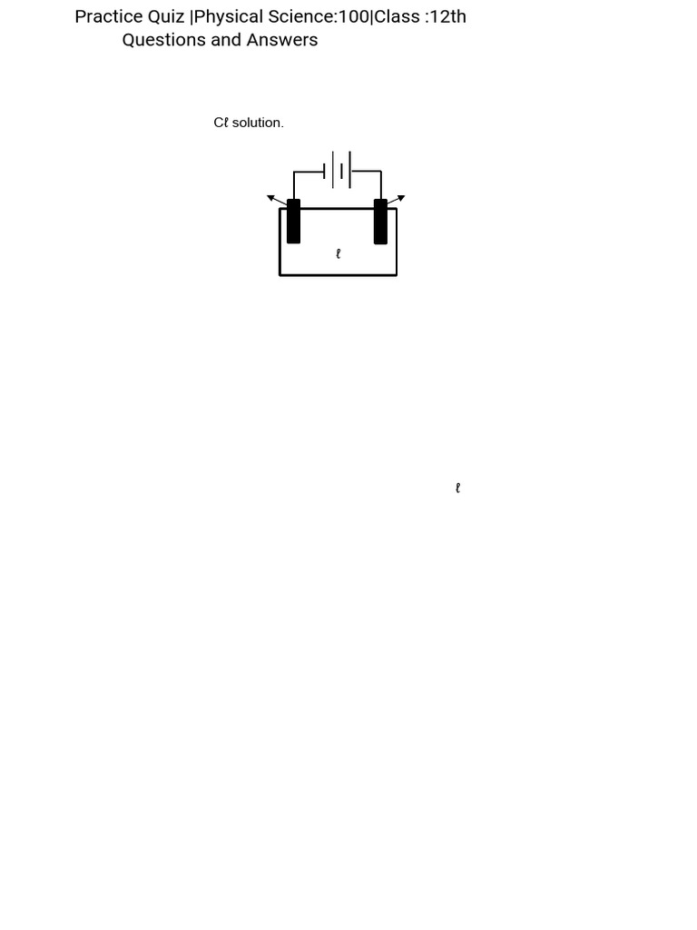 Physics99 Quiz | PDF | Electrode | Physical Sciences