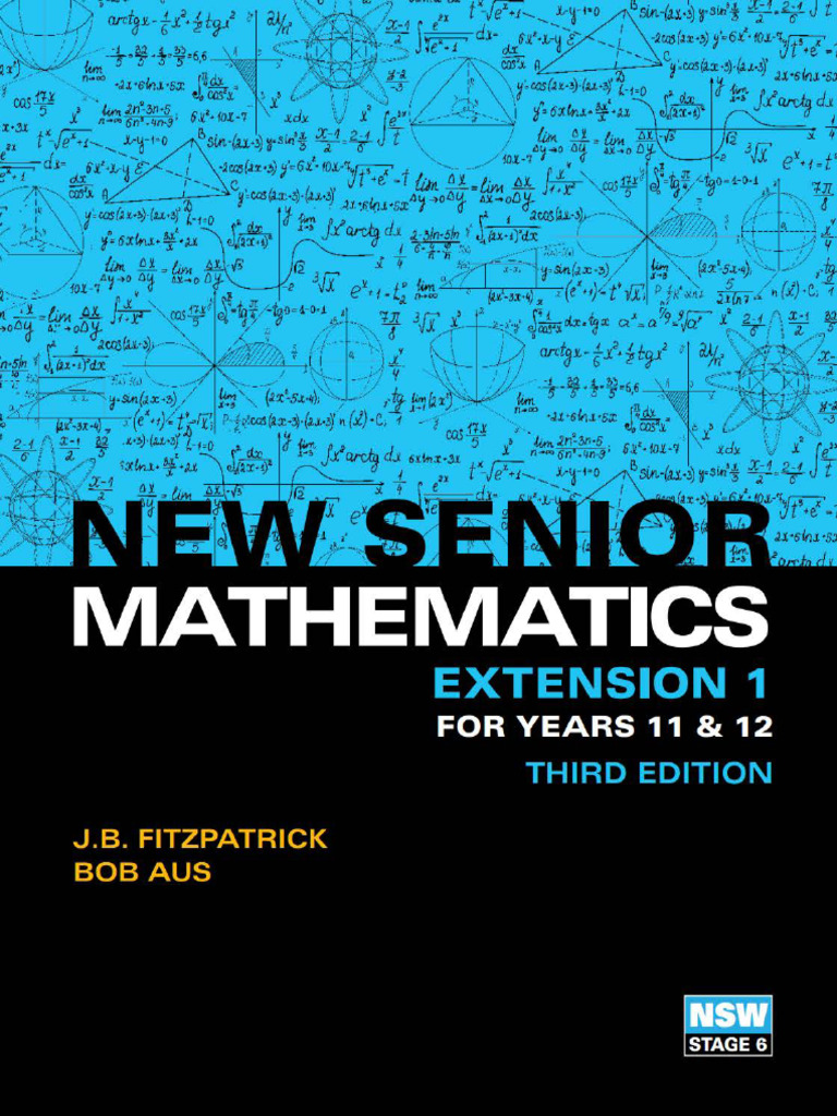 New Senior Mathematics NSW Math Extension 1 (Preliminary and HSC) by J ...