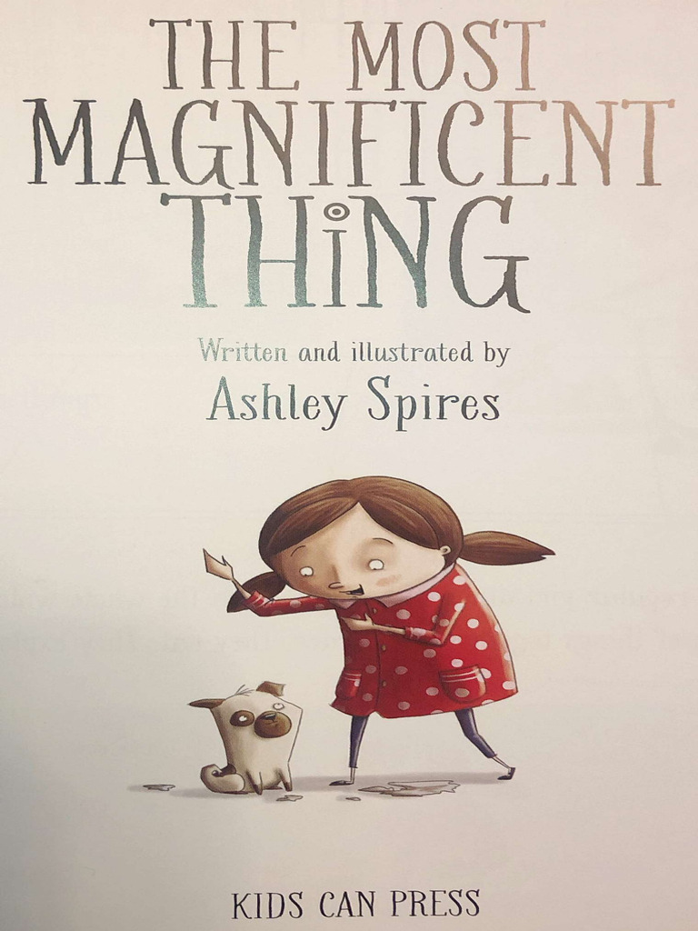 The Most Magnificent Thing | PDF
