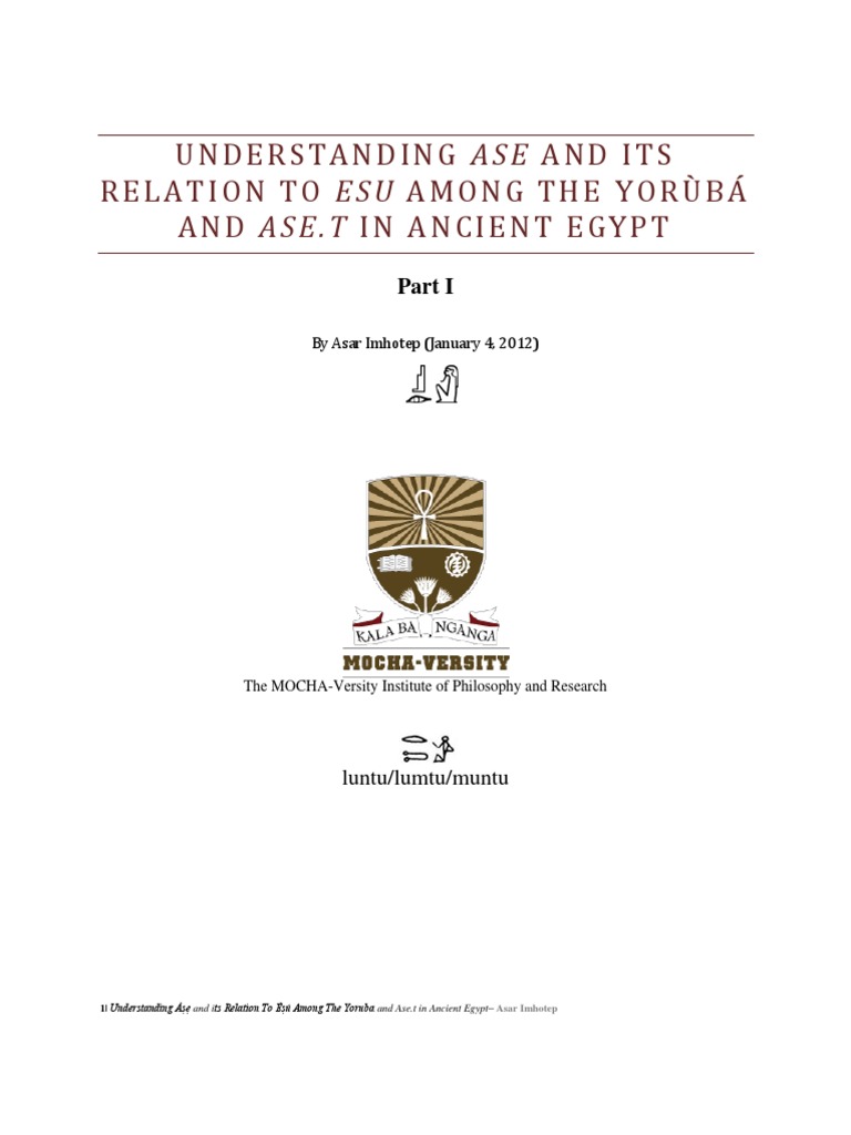 Understanding Ase and Its Relation To Esu Among The Yorùbá and Ase.t in ...
