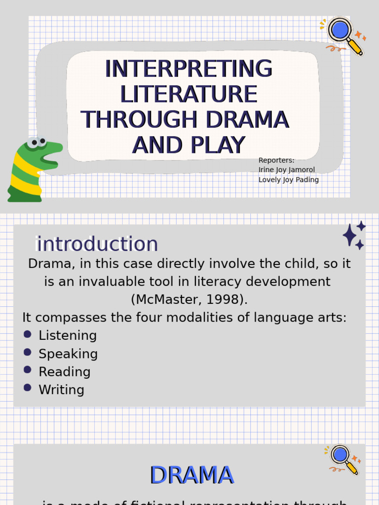 Interpreting Literature Through Drama and Play Jamorol I 240510143223 ...