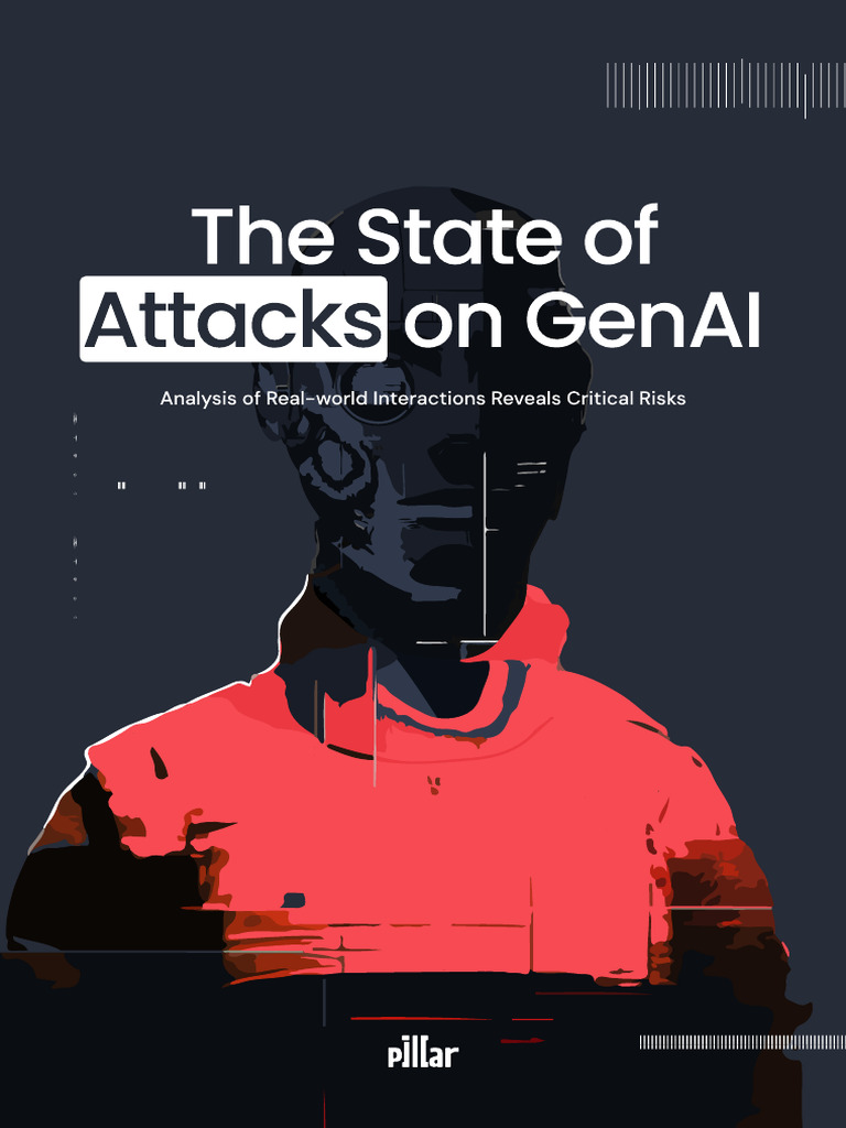The State of Attacks On GenAI - Pillar Security | PDF | Security ...
