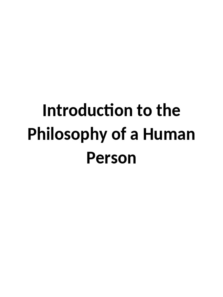 Introduction To The Philosophy of A Human Person | PDF