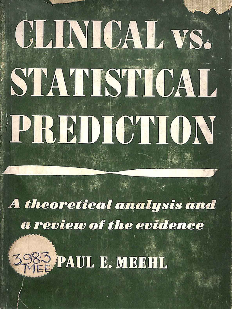 Clinical Versus Statistical Prediction | PDF