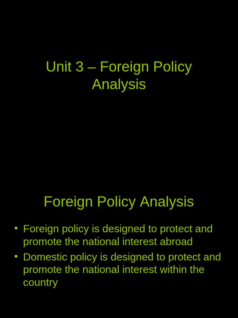 Unit 3 Foreign Policy Analysis | PDF | Decision Making | Policy Analysis