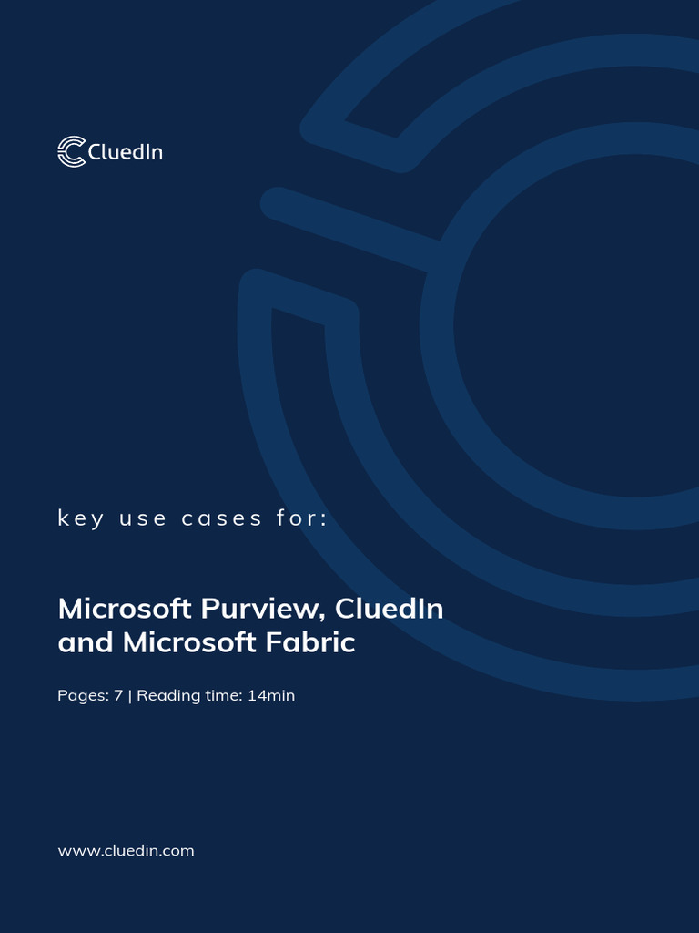 Microsoft Purview, CluedIn and Microsoft Fabric - Key Use Cases | PDF ...