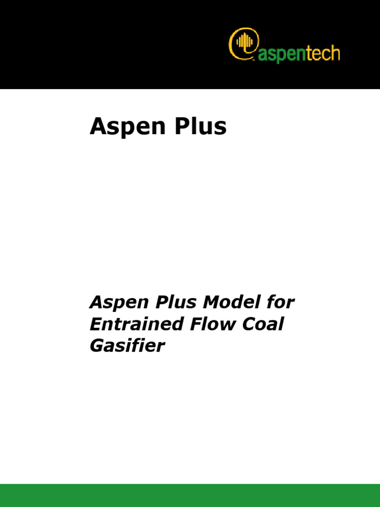 Aspen Plus Model For Entrained Flow Coal Gasifier | PDF | Gasification ...