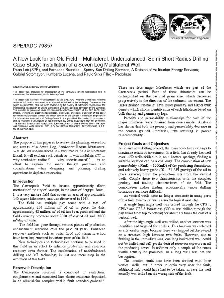 A New Look For An Old Field - Multilateral, Underbalanced, Semi-Short ...