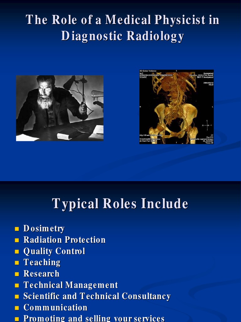 Medical Physicist Roles in Radiology | PDF | Medical Physics | Medical ...