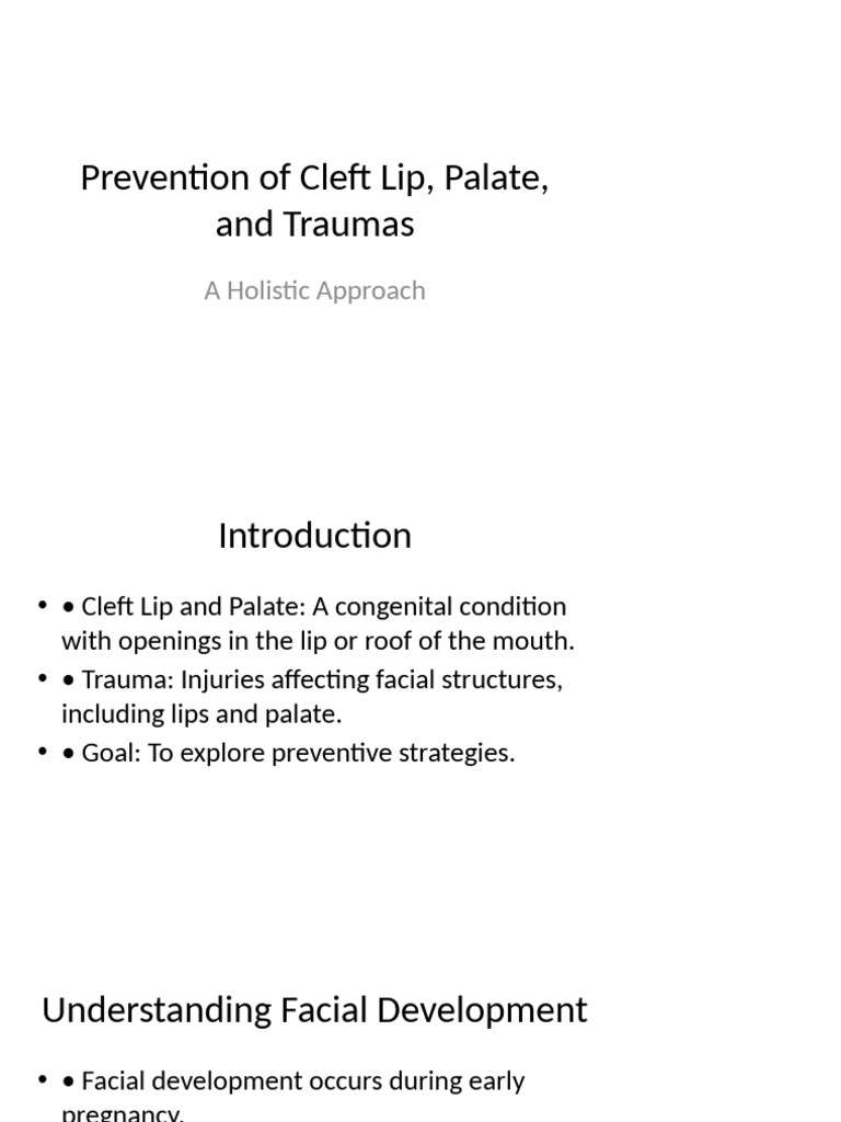 Prevention of Cleft Lip Palate and Traumas 22slides | PDF | Pregnancy ...