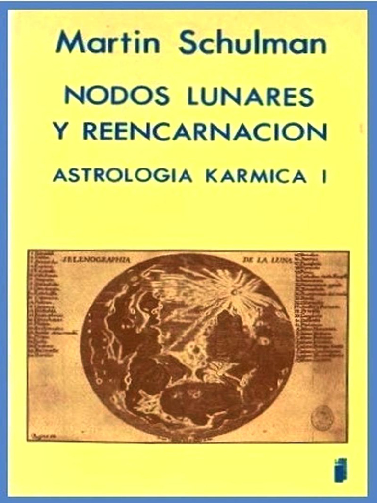Martin Schulman Nodos Lunares y Reencarnacion PDF | PDF