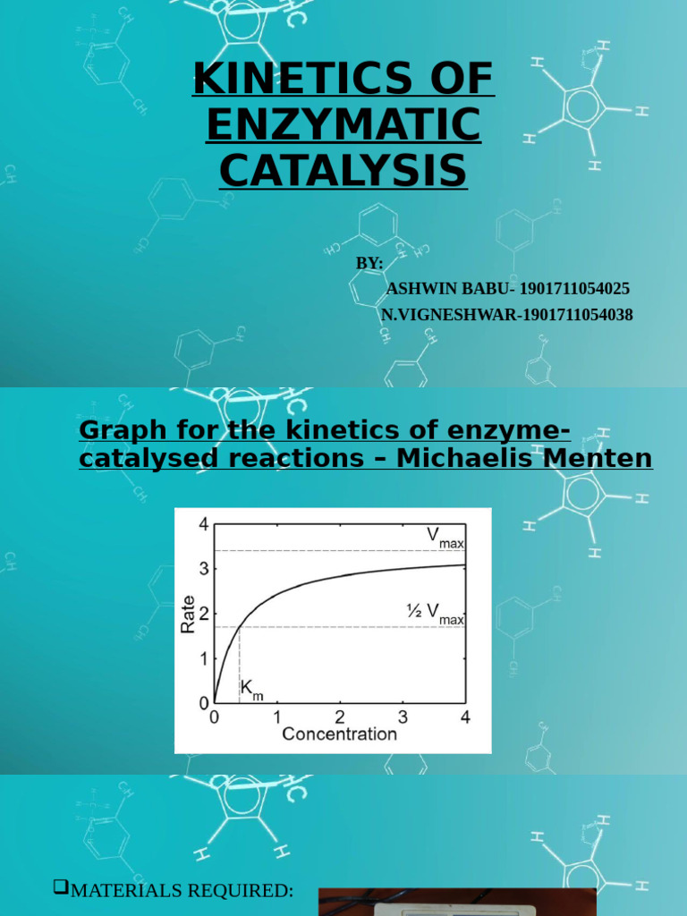 KINETICS OF ENZYMATIC CATALYSIS | PDF | Enzyme Kinetics | Enzyme