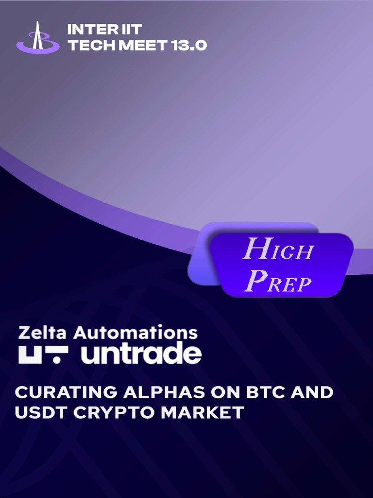ZeltaAutomations HighPrep InterIIT Tech | PDF | Machine Learning | Algorithmic Trading