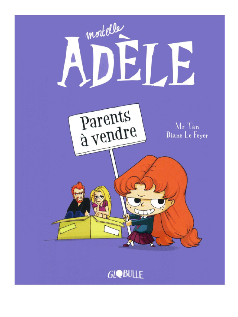 BD Mortelle Adele, Tome 08 - Parents A Vend - MR Tan | PDF