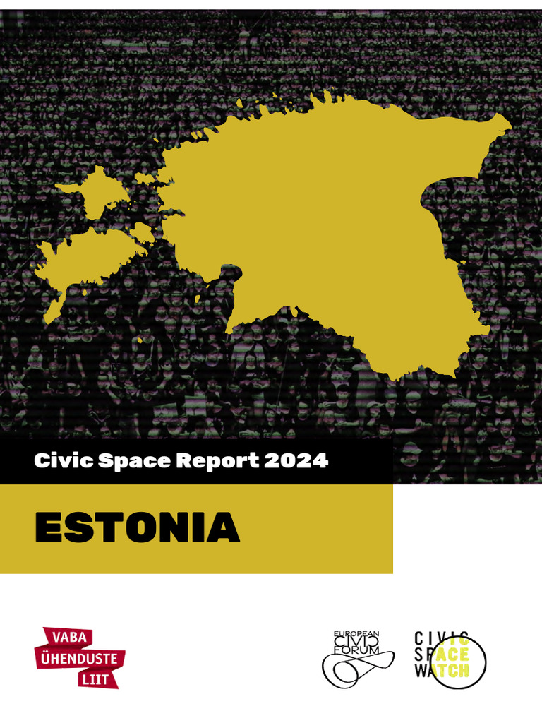CIVIC-SPACE-REPORT-2024-ESTONIA | PDF | Justice | Crime & Violence