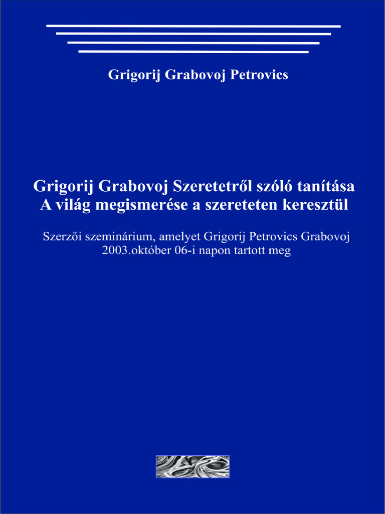 Grigorij Grabovoj Szeretetről Szóló Tanítása | PDF