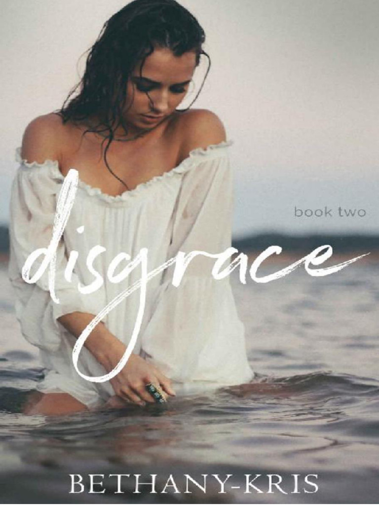 Bethany-Kris - Serie Loyalty 02 - Disgrace | PDF | Amor | Verdad