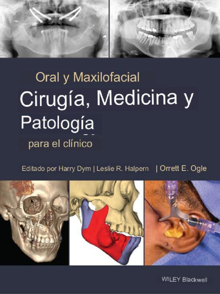 2023 Oral y Maxilofacial Cirugia, Medicina y Patologia para El Clinico | PDF | Cirugía Oral y ...