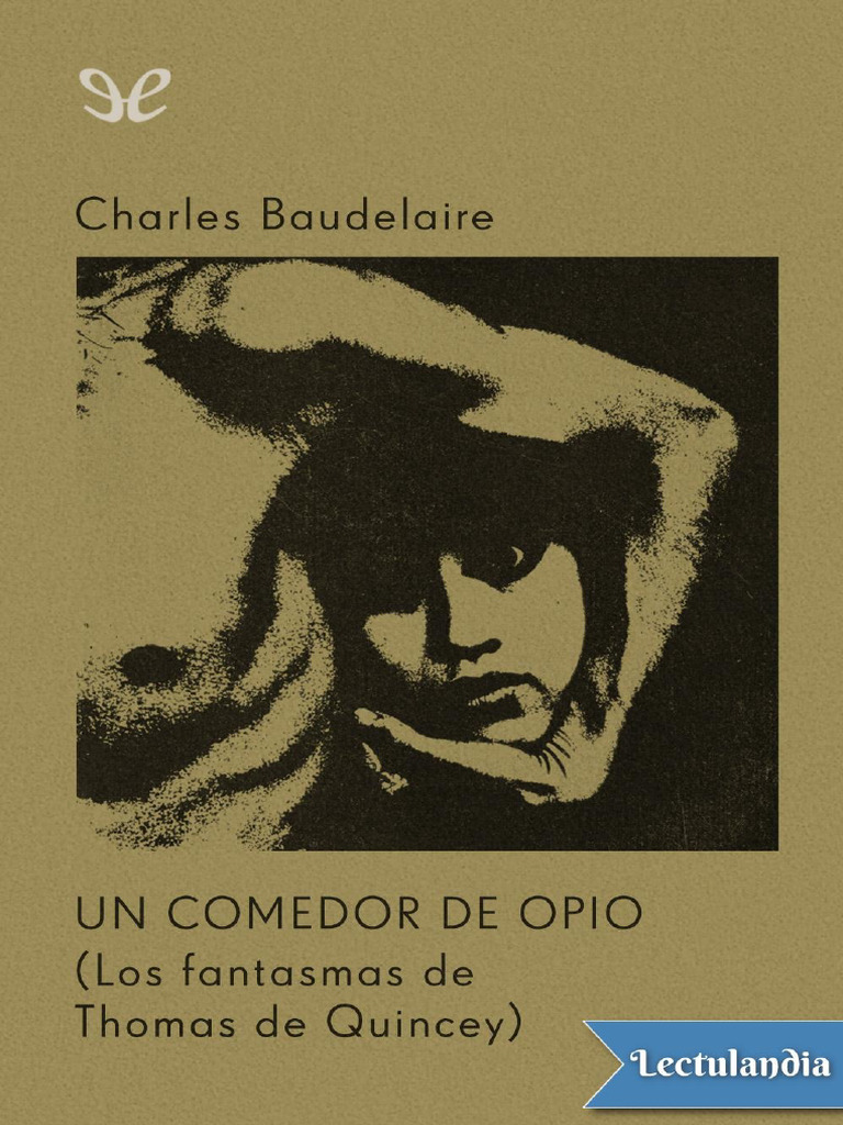 Un Comedor de Opio - Charles Baudelaire | PDF