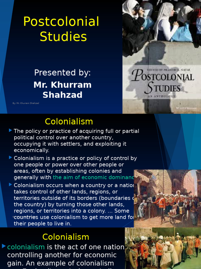 Postcolonial by Khurram | PDF | Colonialism | Postcolonialism