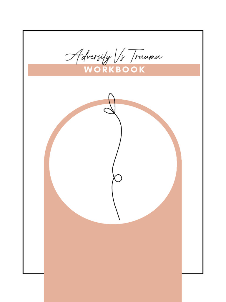 Adversity Vs Trauma Fillable Workbook | PDF | Psychological Trauma ... Adversity Vs Trauma Fillable Workbook | PDF | Psychological Trauma ...