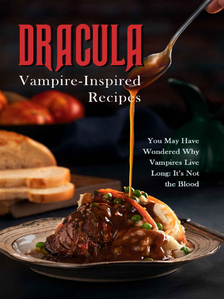 Dracula's Vampire-Themed Recipes | PDF | Count Dracula | Baking